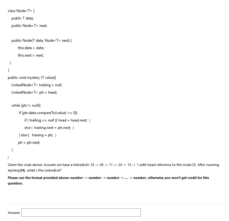Solved Given the code above. Assume we have a linkedList: 33 | Chegg.com