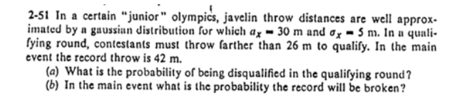 Solved In a certain "junior" olympics, javelin throw | Chegg.com