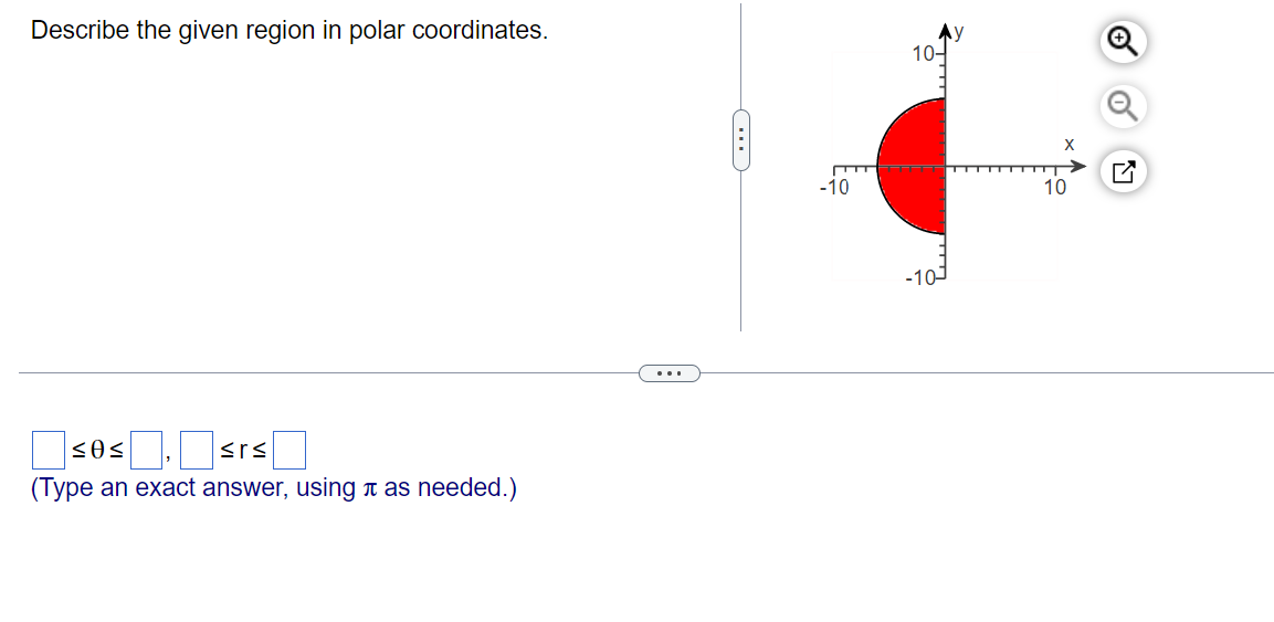 Solved Describe the given region in polar coordinates. | Chegg.com