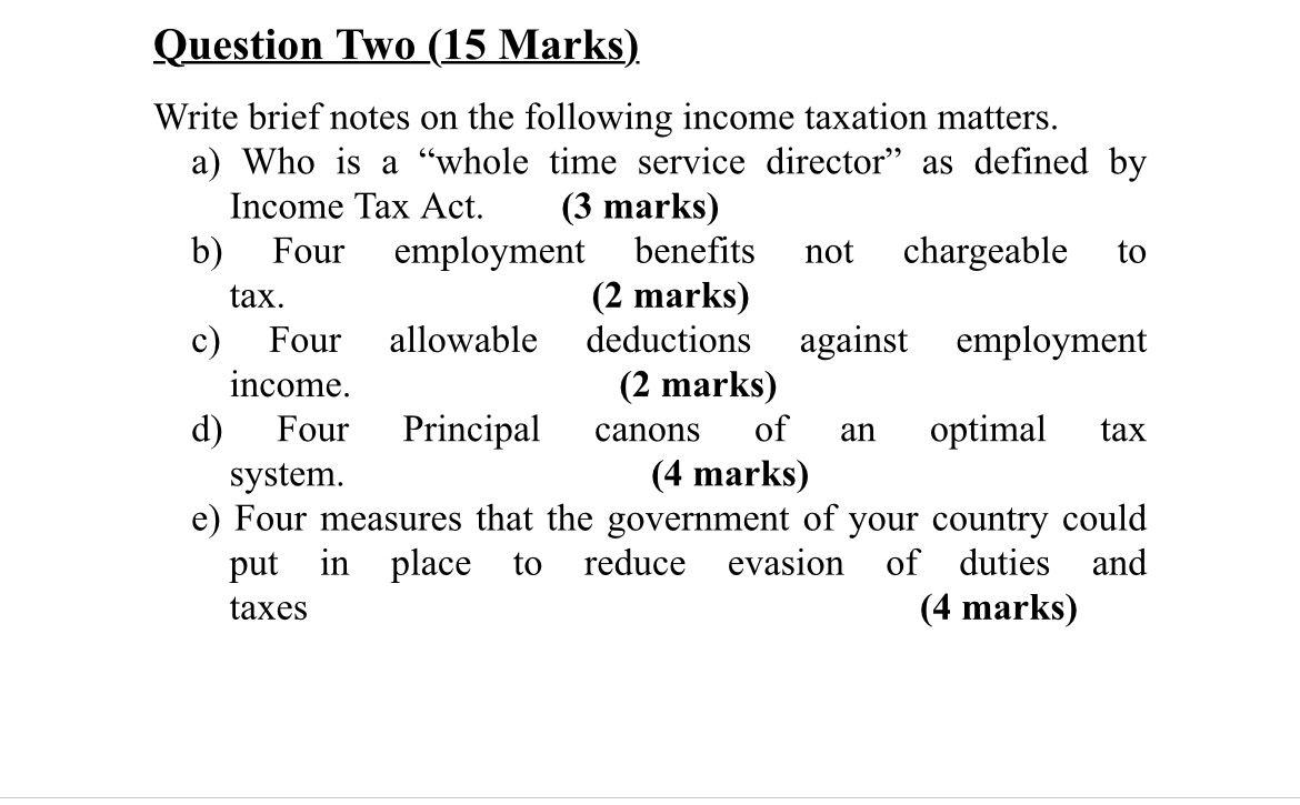 Solved Question Two (15 Marks). Write brief notes on the | Chegg.com