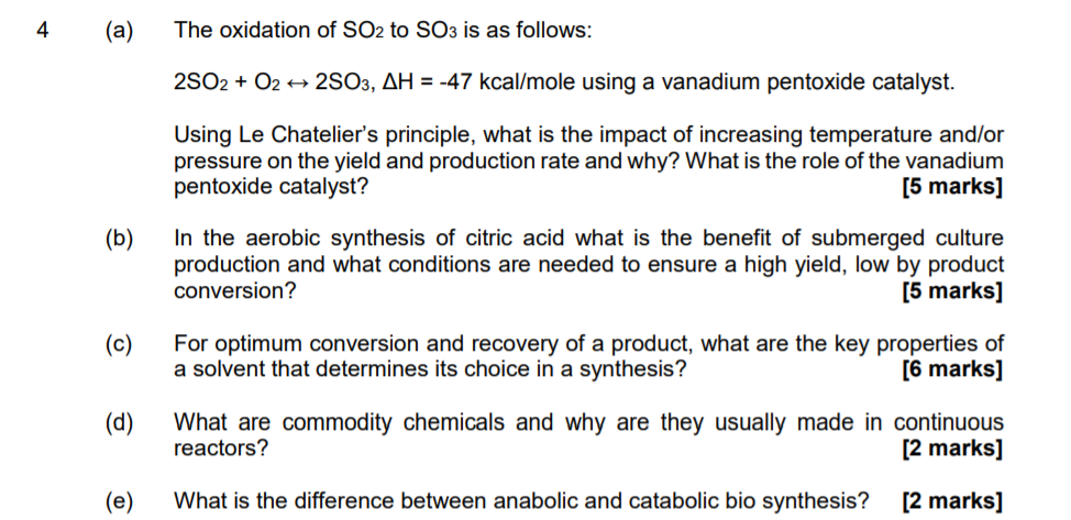 Solved 4 (a) The oxidation of SO2 to SO3 is as follows: 2502 | Chegg.com