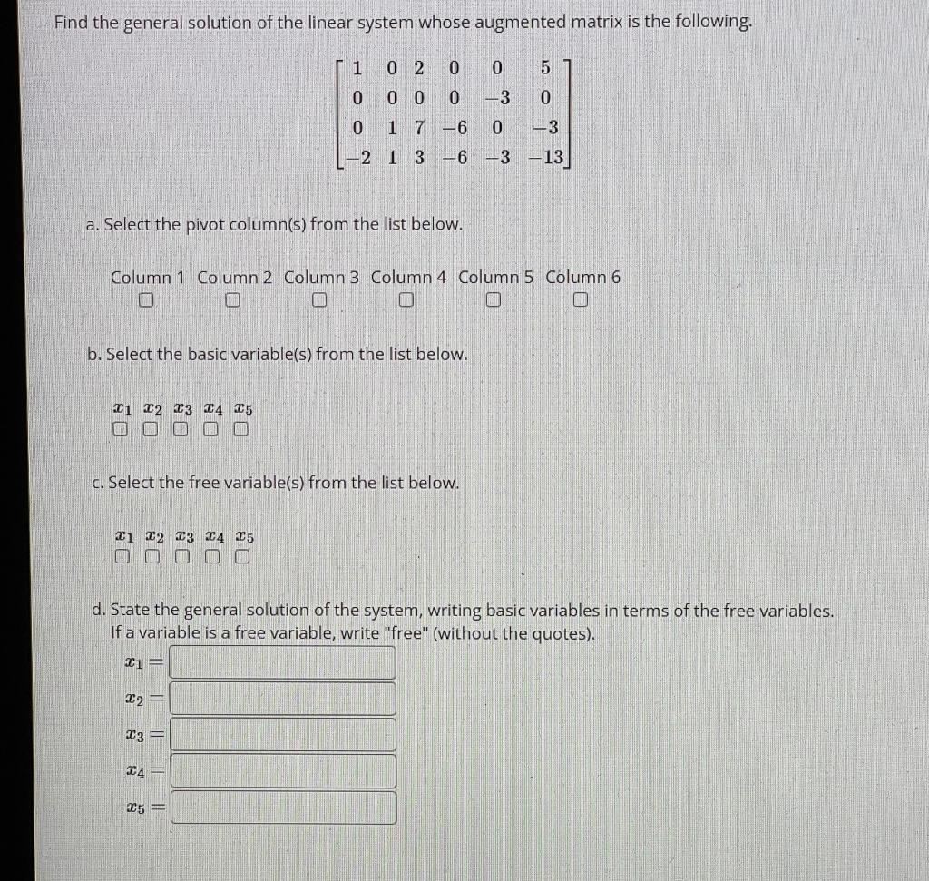 Solved Find the general solution of the linear system whose | Chegg.com