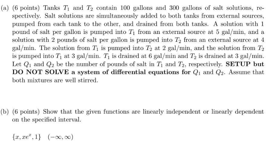 Solved a) (6 points) Tanks T1 and T2 contain 100 gallons and | Chegg.com