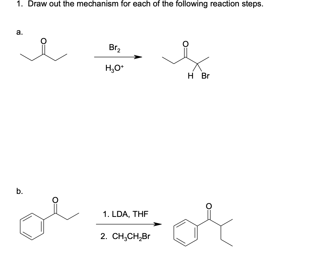 Solved 1. Draw out the mechanism for each of the following | Chegg.com