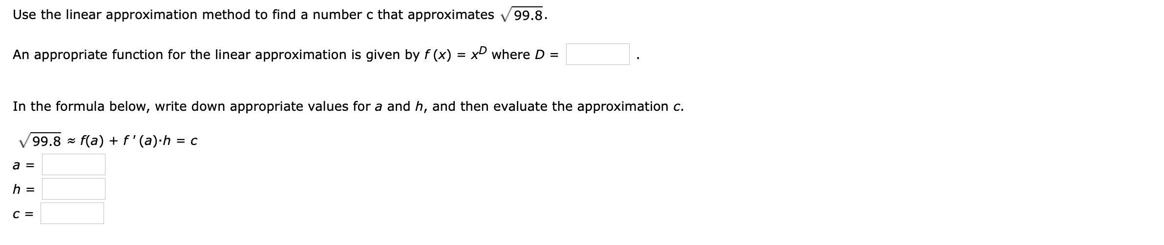 Solved Use The Linear Approximation Method To Find A Number 5158
