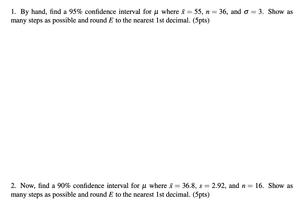 Solved 1. By hand, find a 95% confidence interval for u | Chegg.com