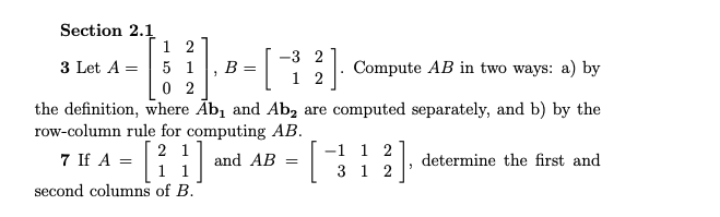 Solved 1. Compute AB in two ways: a) by Section 2.1 1 2 -3 2 | Chegg.com