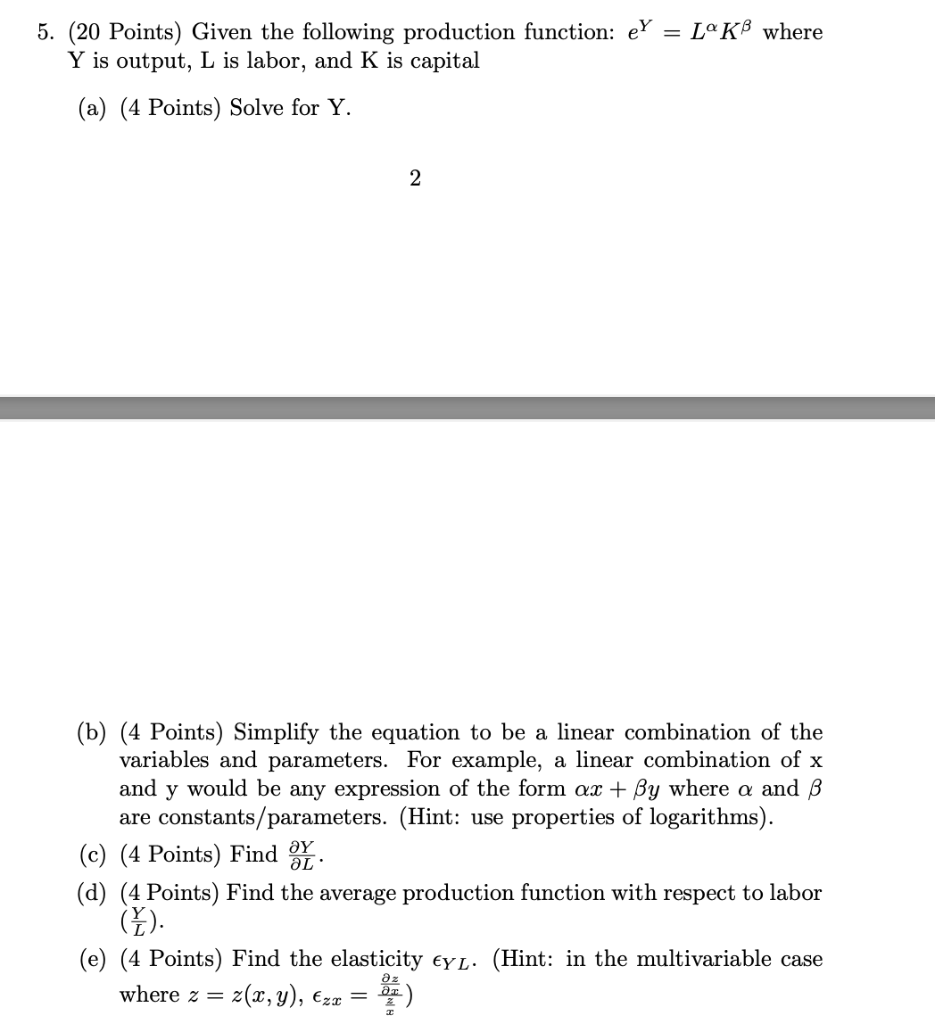 Solved 5. (20 Points) Given the following production | Chegg.com