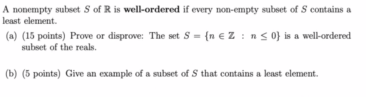 Solved A nonempty subset S of R is well-ordered if every | Chegg.com