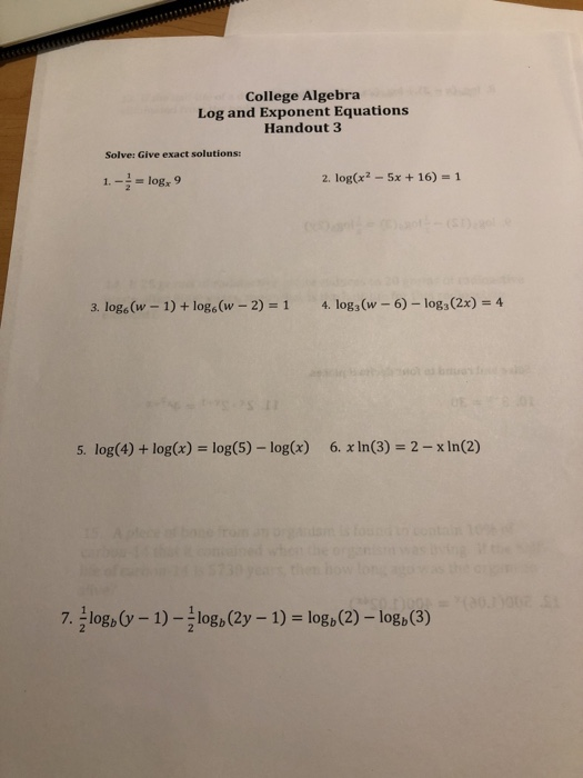 Solved College Algebra Log and Exponent Equations Handout 3 | Chegg.com
