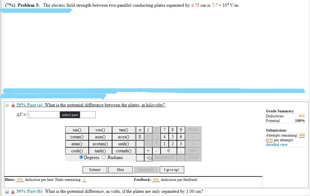 Solved (7\%) Problem 3: The electric field strength between | Chegg.com