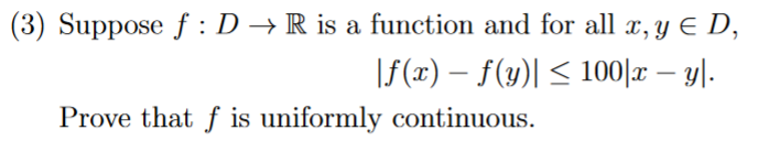 Solved (3) Suppose f:D → R is a function and for all x, y E | Chegg.com