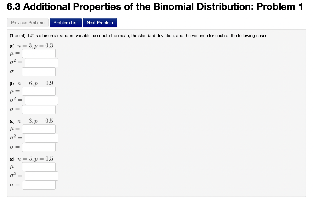 Solved 6.3 Additional Properties of the Binomial | Chegg.com