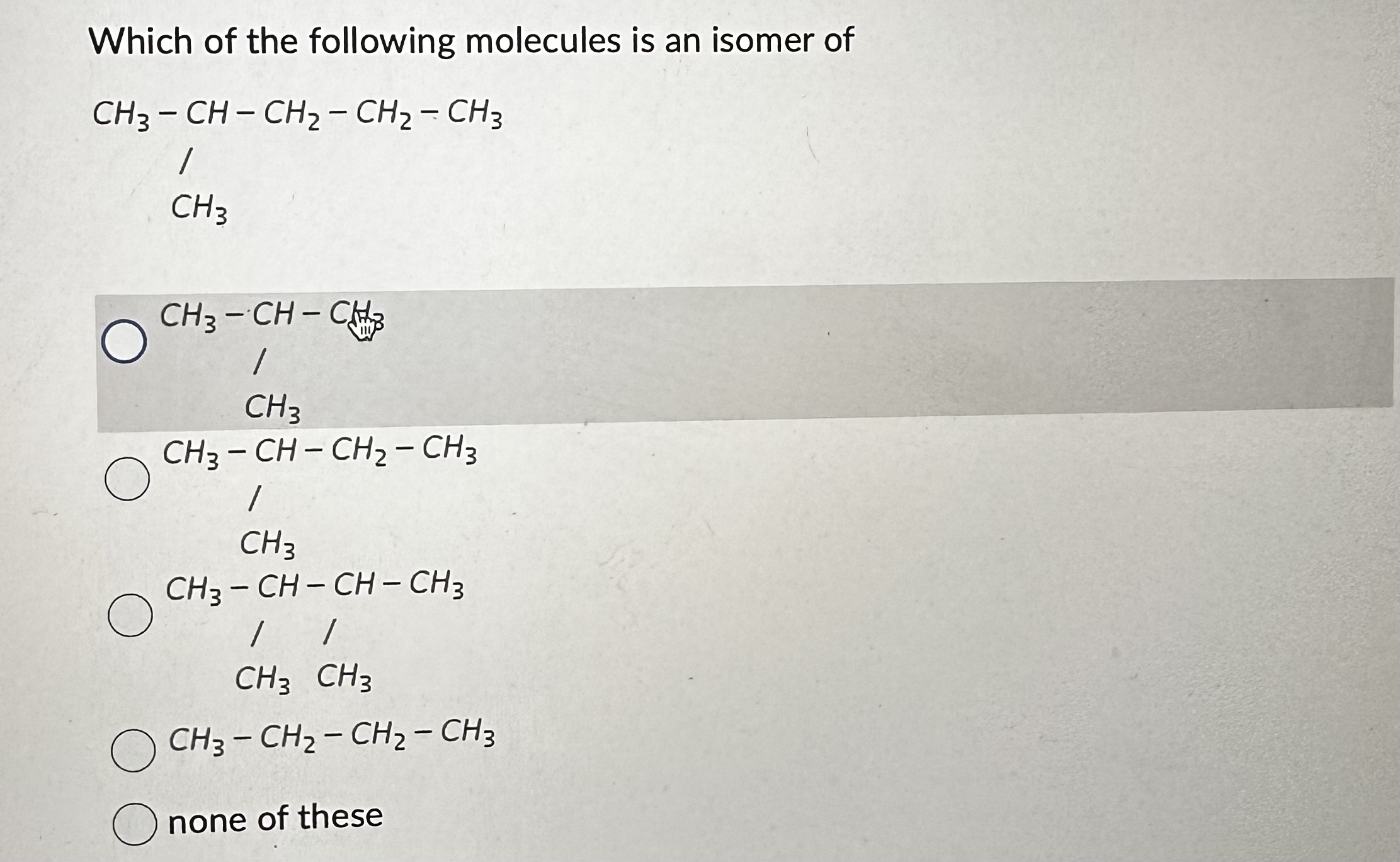 Solved Which of the following molecules is an isomer of | Chegg.com
