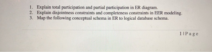 Solved 1. Explain total participation and partial | Chegg.com