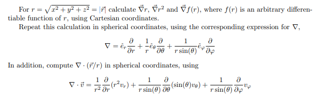 Solved For r=x2+y2+z2=∣r∣ calculate ∇r,∇r2 and ∇f(r), where | Chegg.com