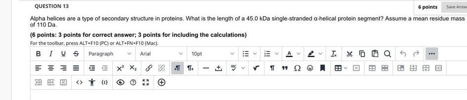 Solved QUESTION 13 6 points Save Answ Alpha helices are a | Chegg.com