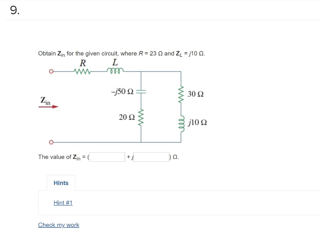 Solved 9. Obtain Zin for the given circuit, where R and Z | Chegg.com