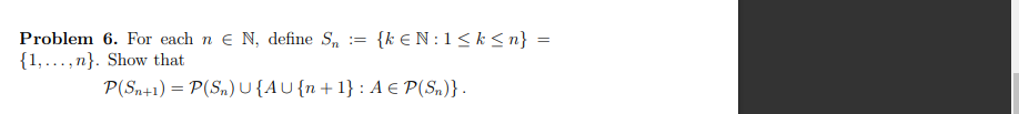 Solved = = Problem 6. For each n E N, define Sn {k EN:1 | Chegg.com