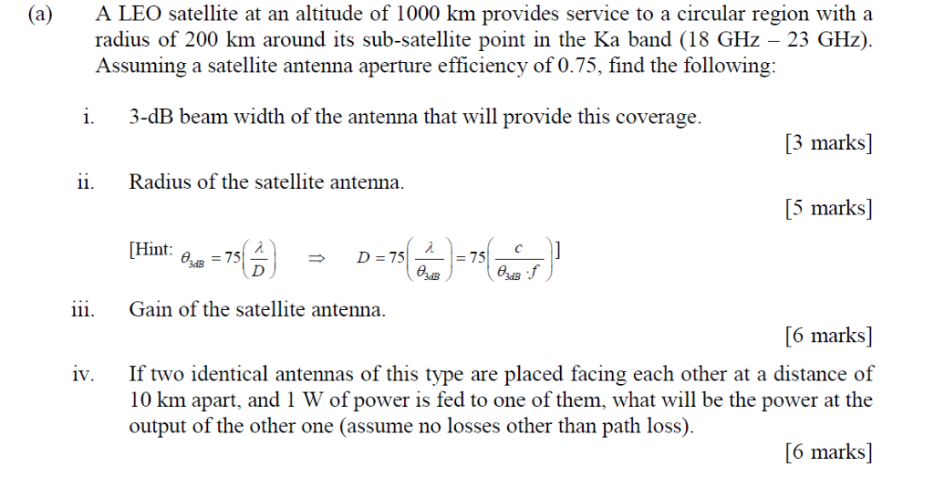 Solved A LEO satellite at an altitude of 1000 km provides | Chegg.com