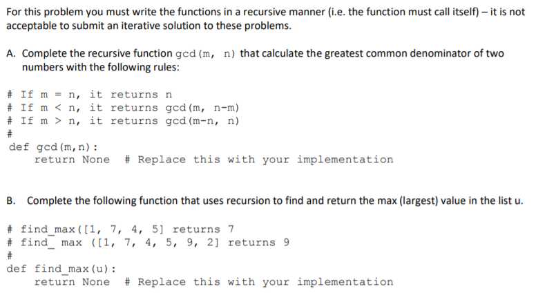 Solved For this problem you must write the functions in a | Chegg.com