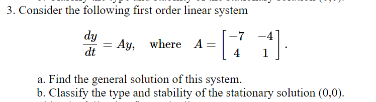Solved 3. Consider the following first order linear system | Chegg.com