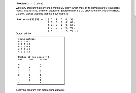 Solved Problem 2 10 Points Write A C Program That