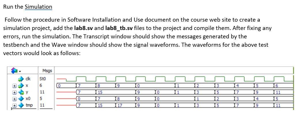 I need help writing Verilog code to simulate moving | Chegg.com