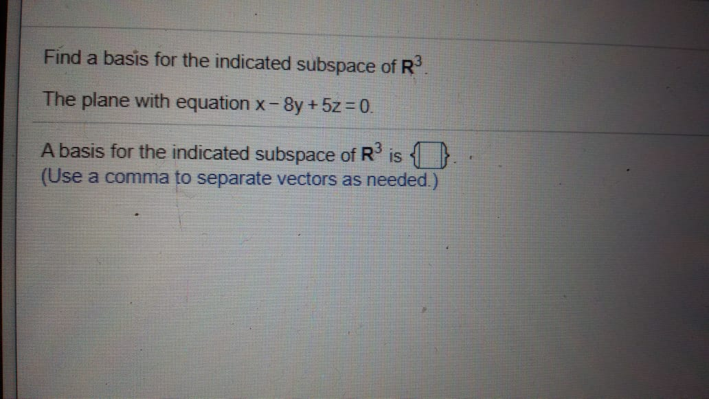 Solved Find a basis for the indicated subspace of Bold Upper | Chegg.com