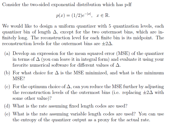 Solved Consider the two-sided exponential distribution which | Chegg.com