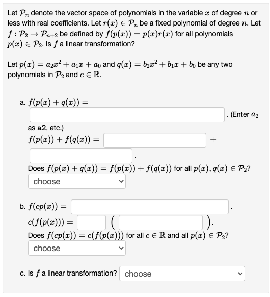 Solved Let Pn denote the vector space of polynomials in the | Chegg.com