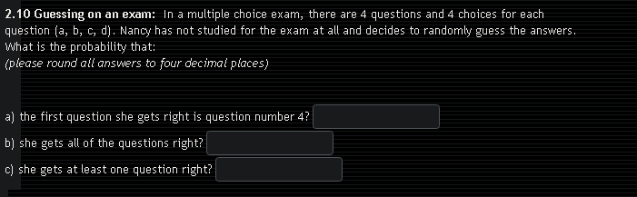 Solved 2.10 Guessing on an exam: In a multiple choice exam, | Chegg.com
