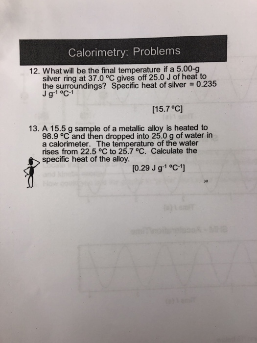 Solved Calorimetry: Problems 12. What will be the final | Chegg.com