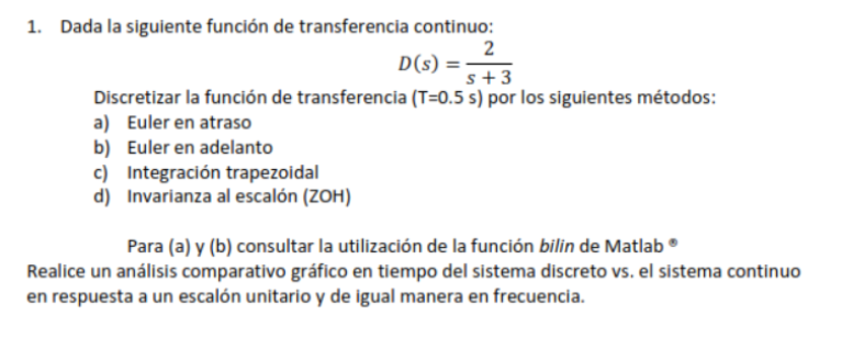 1. Given the following continuous transfer function: | Chegg.com