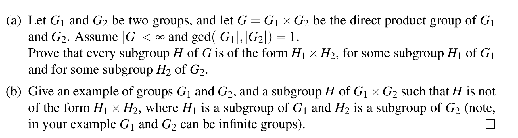 (a) Let G1 and G2 be two groups, and let G=G1×G2 be | Chegg.com