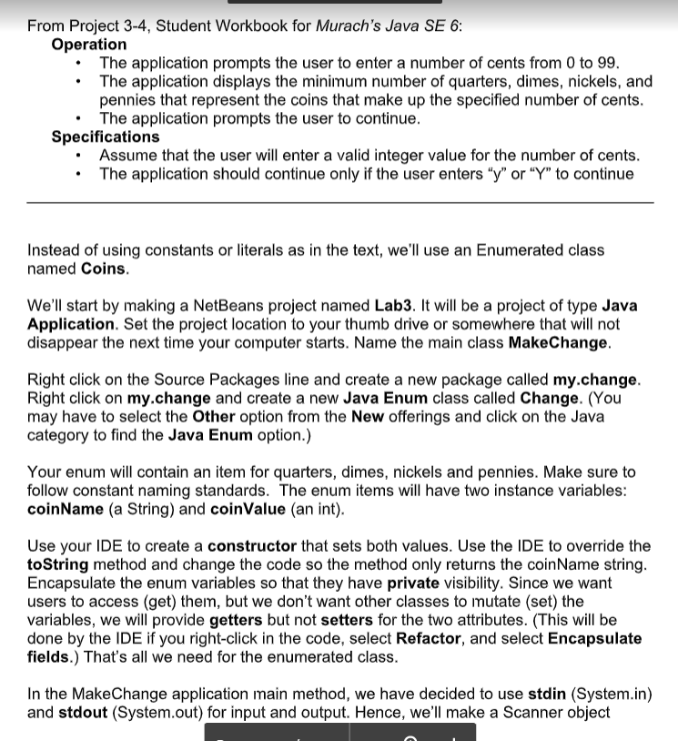 From Project 3-4, Student Workbook for Murach's Java | Chegg.com