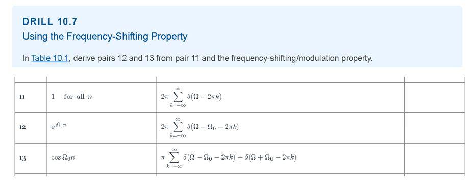 Solved DRILL 10.7 Using the Frequency-Shifting Property In | Chegg.com