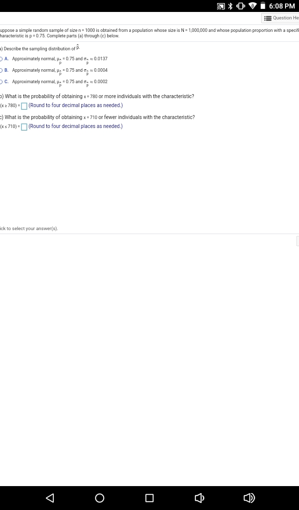 Solved *01 6:08 PM Question He uppose a simple random sample | Chegg.com Solved *01 6:08 PM Question He uppose a simple random sample | Chegg.com