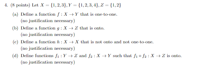 Solved 4. (8 points) Let X={1,2,3},Y={1,2,3,4},Z={1,2} (a) | Chegg.com