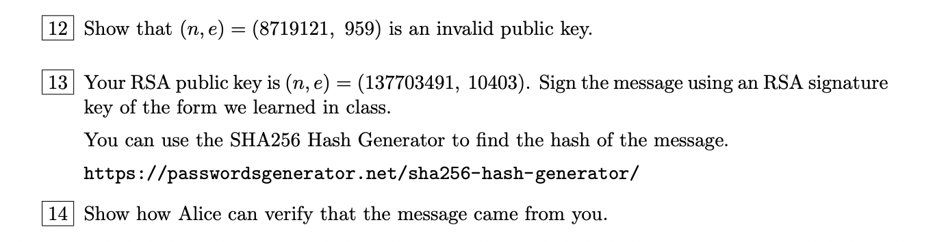 Solved 12 Show that (n,e)=(8719121,959) is an invalid public | Chegg.com