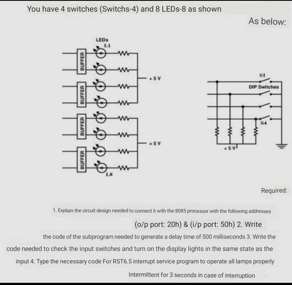 Solved You have 4 switches (Switchs-4) and 8 LEDS-8 as shown | Chegg.com