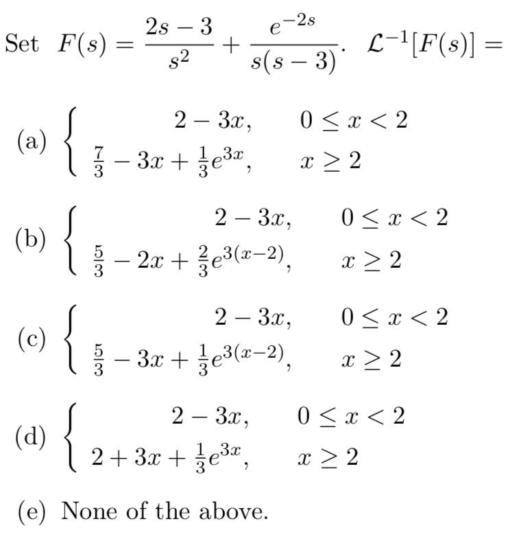 Solved et F(s)=s22s−3+s(s−3)e−2s⋅L−1[F(s)]= (a) | Chegg.com
