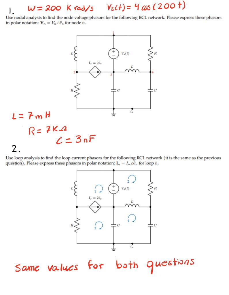 Solved 1. ω=200Krad/sVs(t)=4cos(200t) Use nodal analysis to | Chegg.com