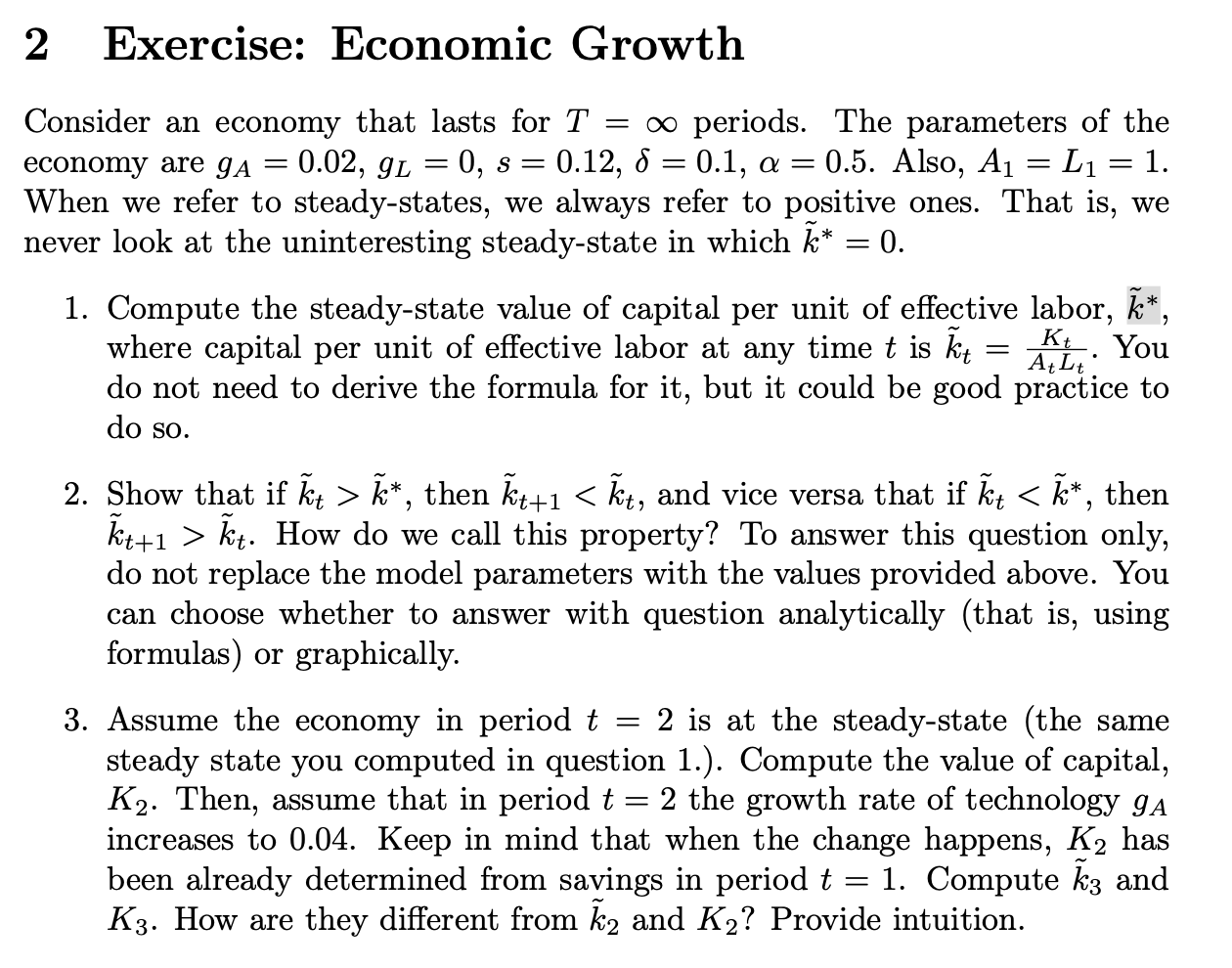 Solved 2 Exercise: Economic Growth = = = Consider an economy | Chegg.com