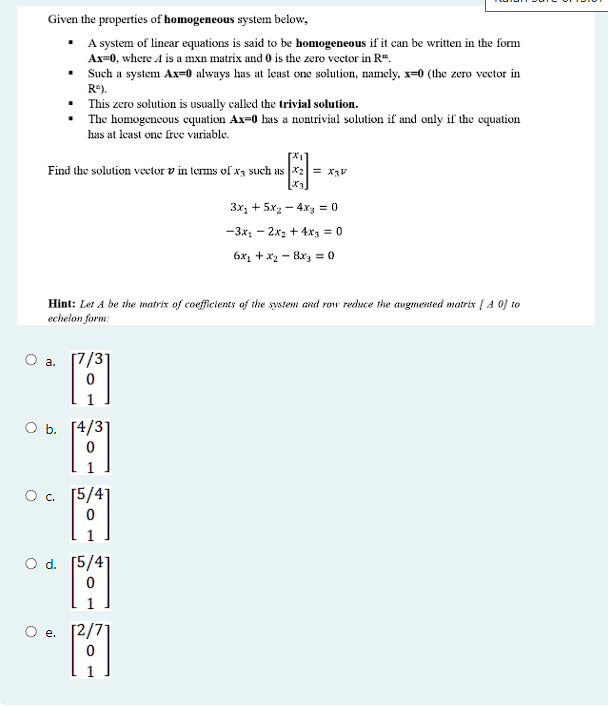 Solved Given the properties of homogeneous system below, - A | Chegg.com
