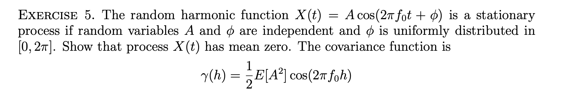 Solved ExERCISE 5 . The random harmonic function | Chegg.com