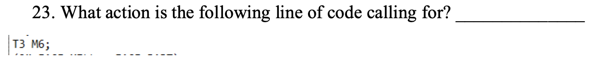 Solved 23. What action is the following line of code calling | Chegg.com