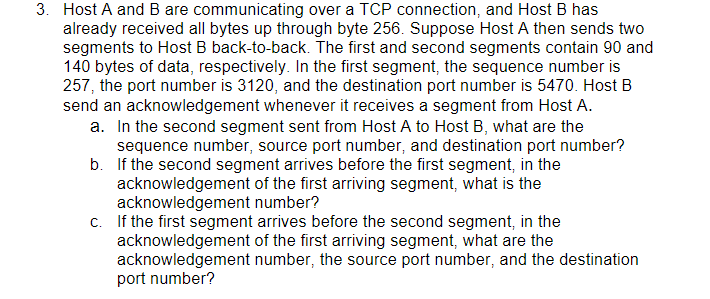 Solved 3. Host A and B are communicating over a TCP | Chegg.com