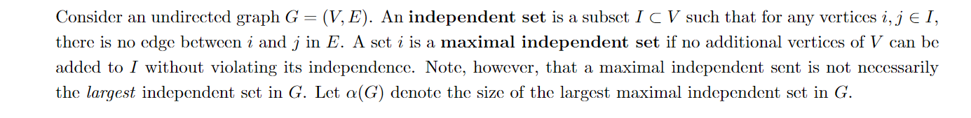 Solved Consider an undirected graph G = (V, E). An | Chegg.com