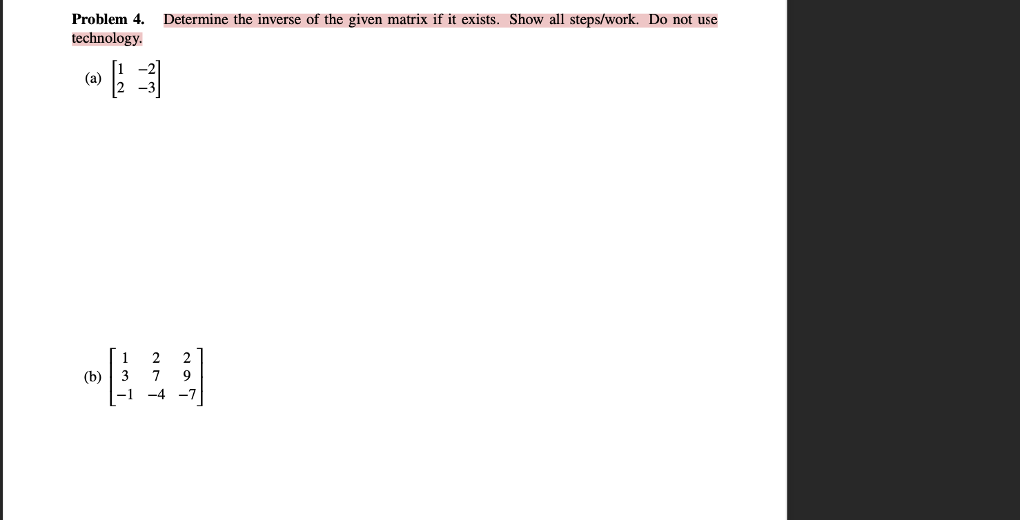Problem 4. ﻿Determine the inverse of the given matrix | Chegg.com